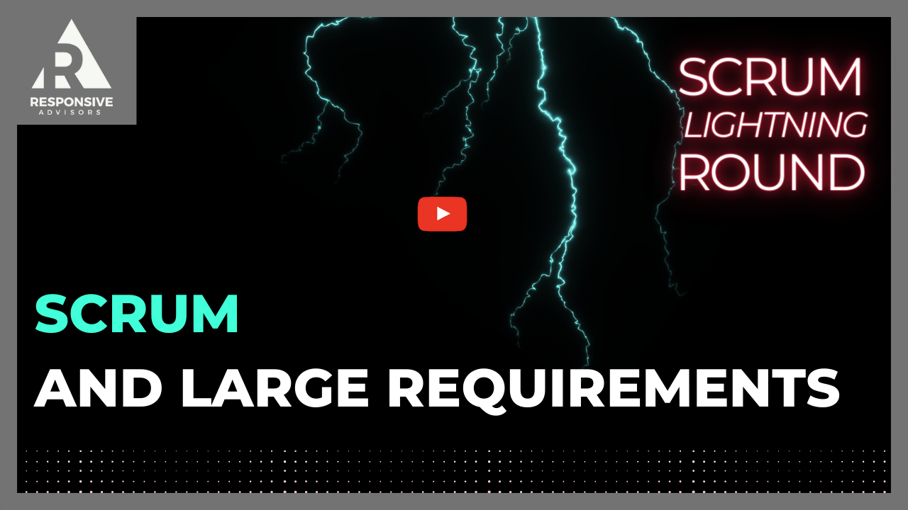 How to Manage Large Requirements Documents in Scrum | Scrum.org