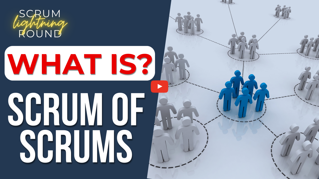 What is Scrum of Scrums? | How to Scale Scrum Effectively | Scrum.org